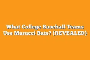 What College Baseball Teams Use Marucci Bats? (REVEALED) – Sport Tasty